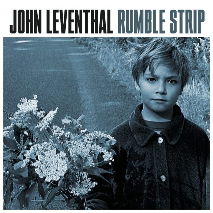 John Leventhal – Rumble Strip - PossibleMusics.com