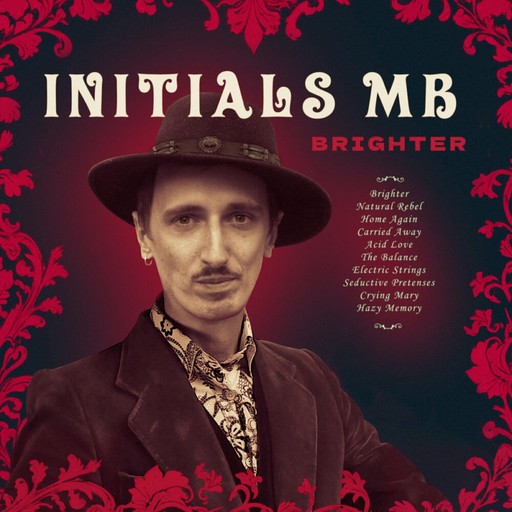 Initials MB – Brighter - PossibleMusics.com